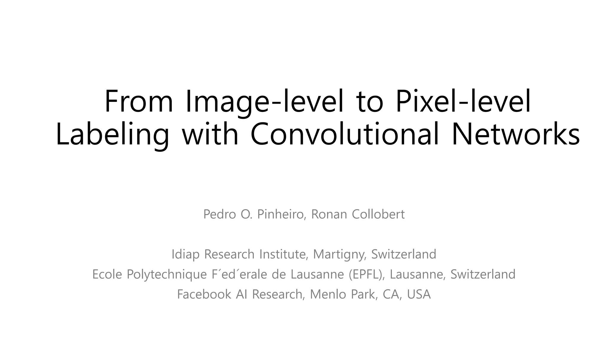 "From image level to pixel-level labeling with convolutional networks" Paper Review | PDF
