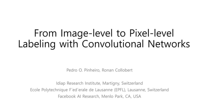 "From image level to pixel-level labeling with convolutional networks" Paper Review | PDF