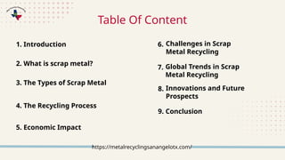 From Junk to Gold: The Comprehensive Journey of Scrap Metal | PPTX