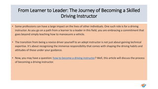 From Learner to Leader The Journey of Becoming a Skilled Driving ...