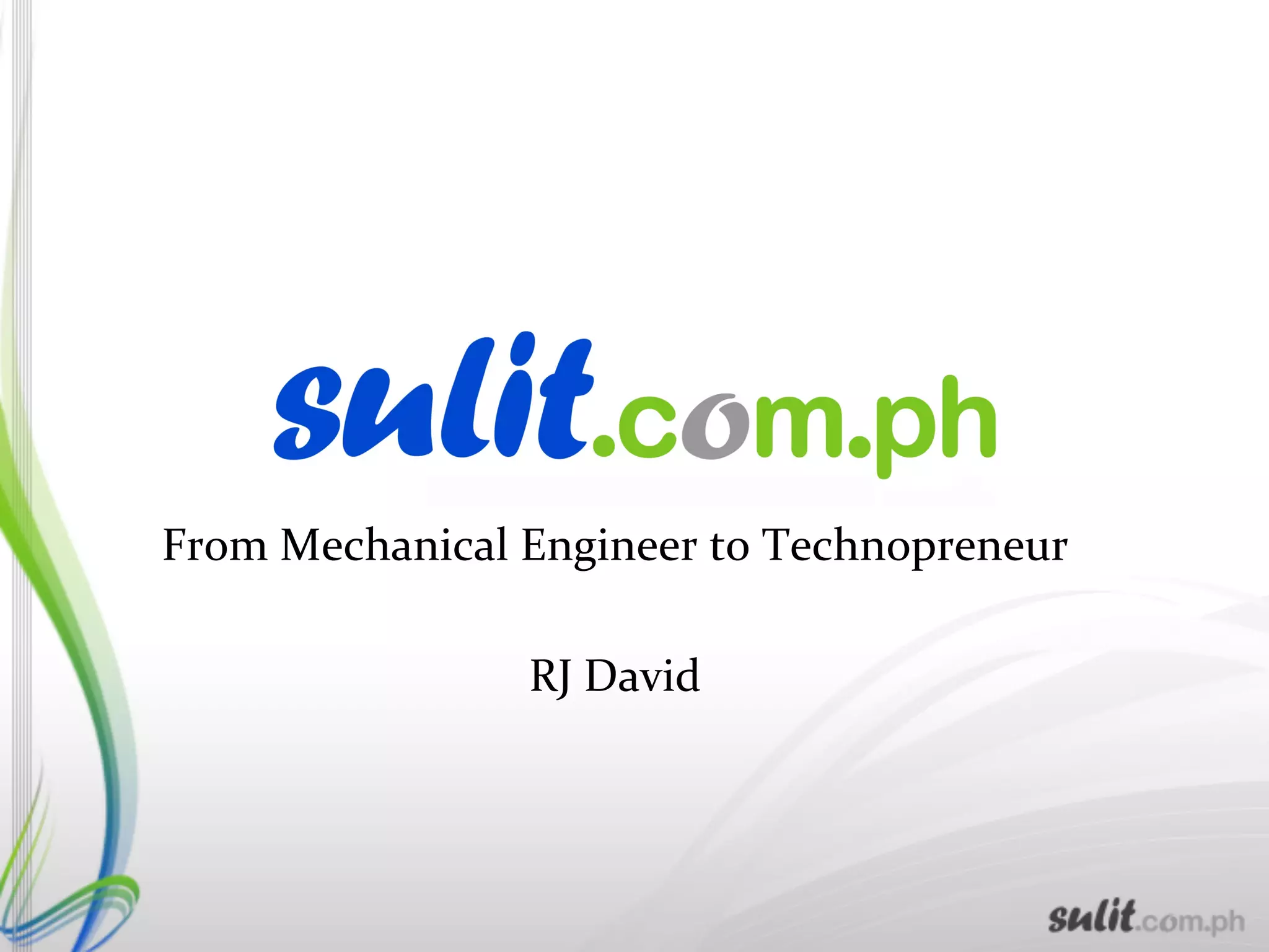From Mechanical Engineer to Technopreneur by RJ David | PDF