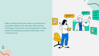 From Physical to Digital The Transformation of Walk-In Medical Clinics ...