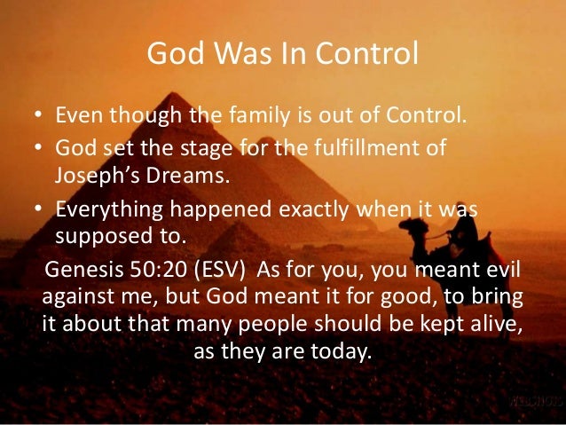 From Pit to Pot, God Is In Control - Genesis 37:12-36