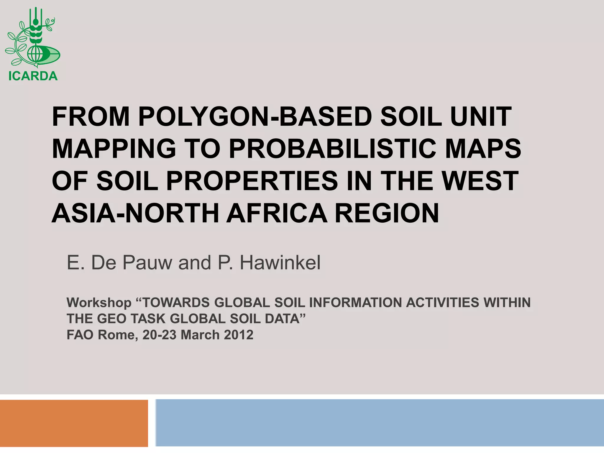 From polygon based soil unit mapping to probabilistic maps of soil properties in the West asia ...