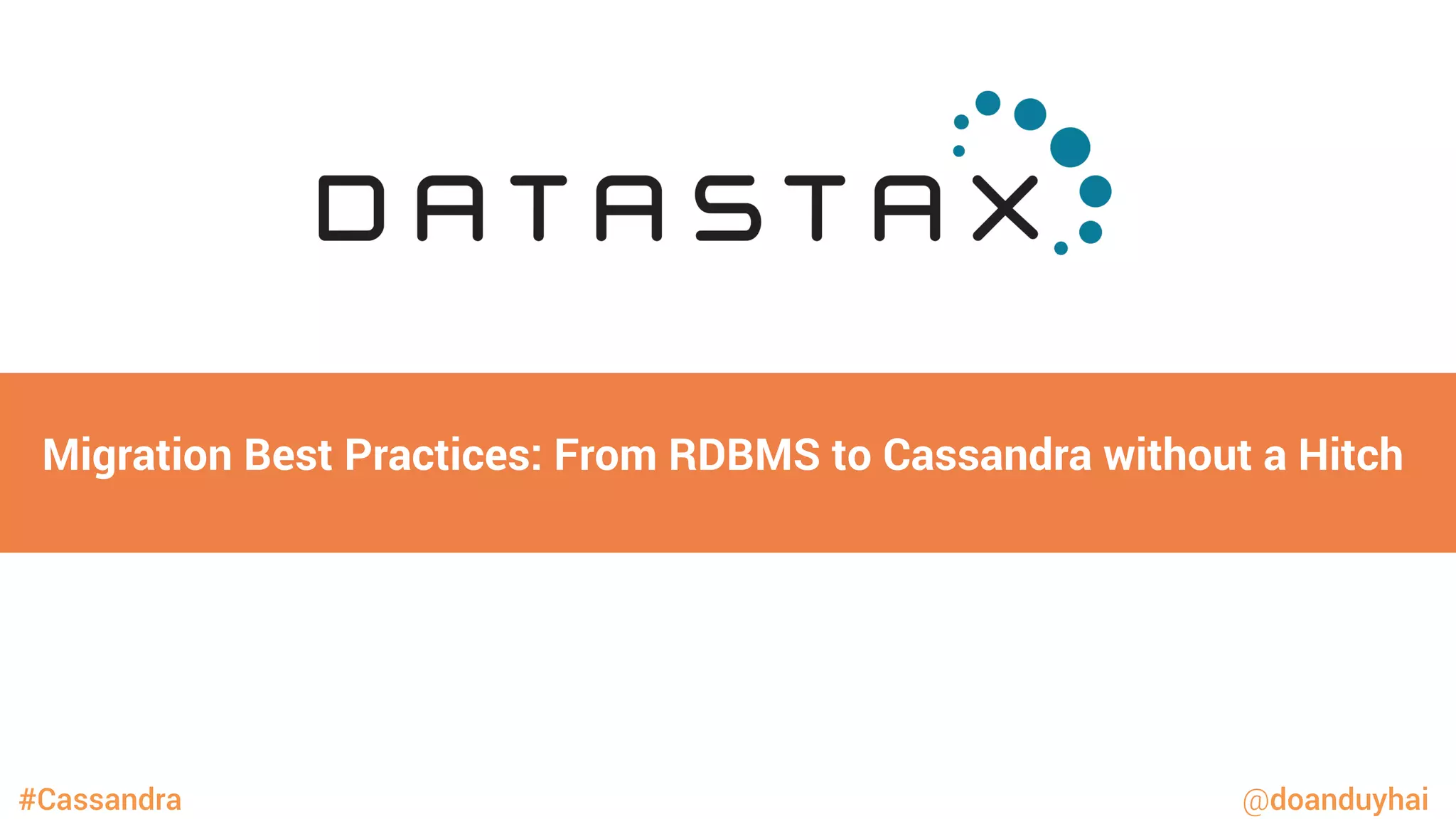 Migration Best Practices: From RDBMS to Cassandra without a Hitch | PDF
