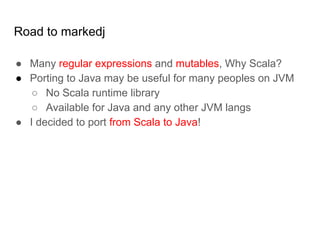 markedj: The best of markdown processor on JVM | PPT