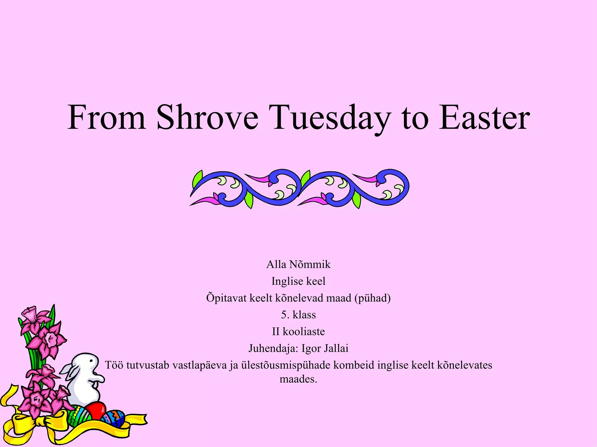 From Shrove Tuesday To Easter | PPT