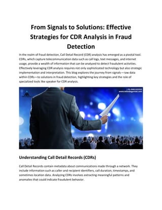 From Signals to Solutions: Effective Strategies for CDR Analysis in ...