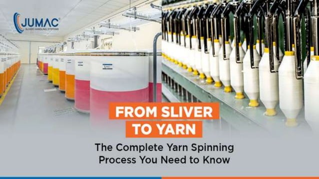 From Sliver to Yarn: The Complete Spinning Process | PPTX | Needlework ...