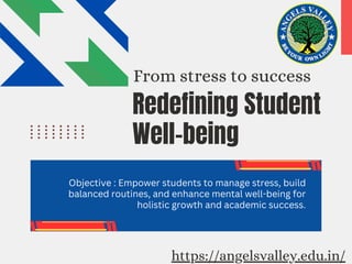 From Stress to Success| Redefining Student Well Being.pdf