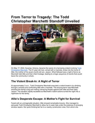 From Terror to Tragedy: The Todd Christopher Marchetti Standoff ...