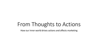 From thoughts to actions | PPTX