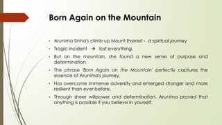 From Tragedy to Triumph. Book review on Born Again on the Mountain | PPTX