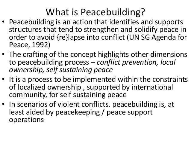 Peacemaking Peacekeeping Peacebuilding