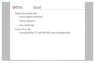 Odoo - From v7 to v8: the new api | PPT