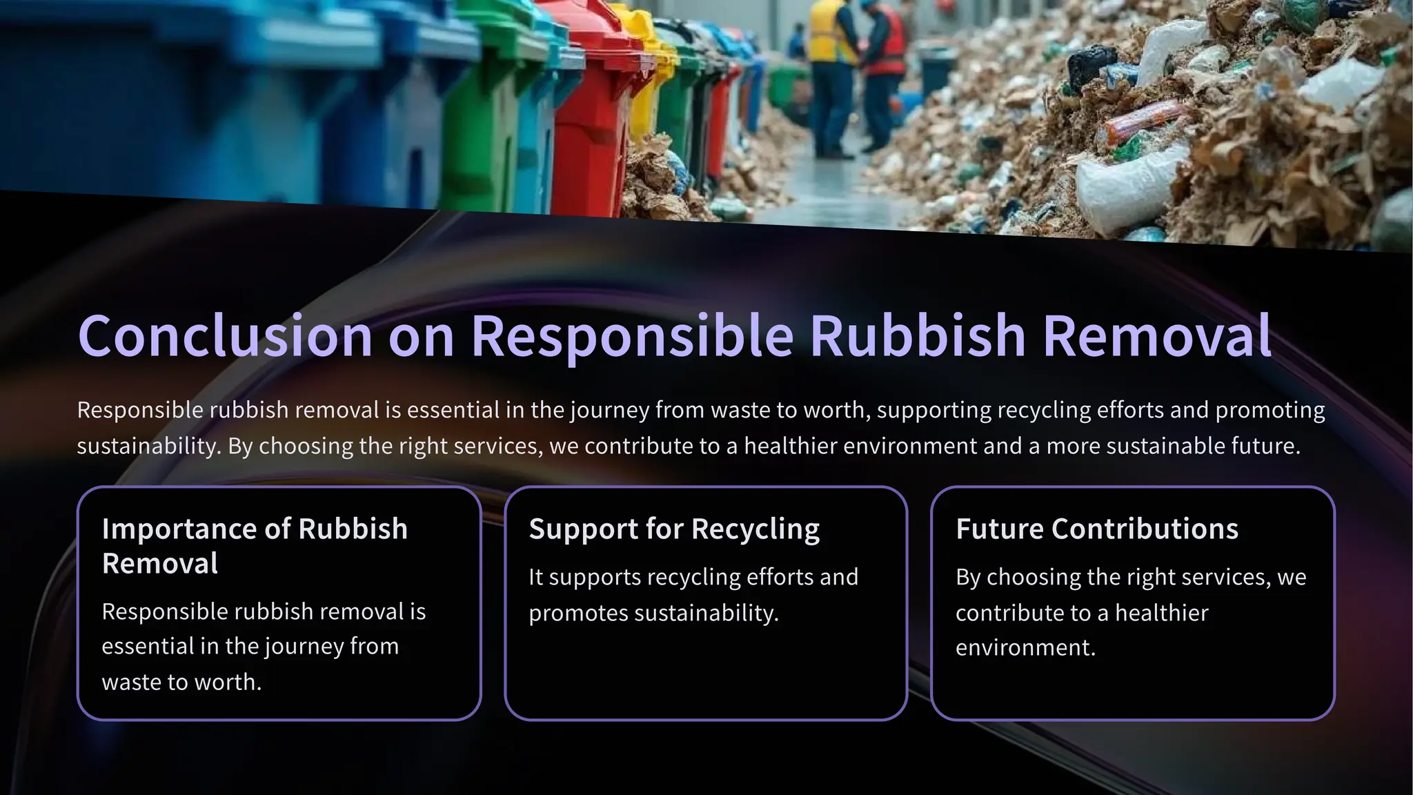 From Waste to Worth: How Responsible Rubbish Removal Supports Recycling ...