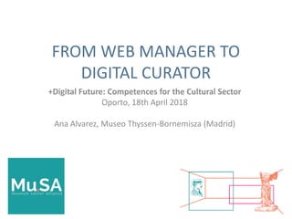 From Web manager to digital curator | PPT