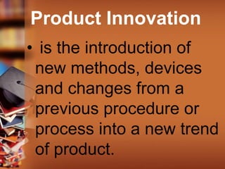 Product innovation | PPT