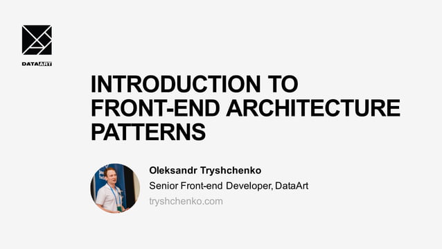 Front end architecture patterns | PDF | Web Development | Internet