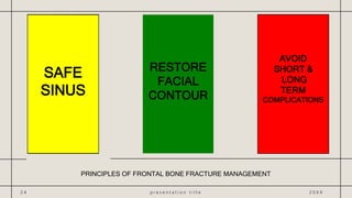 FRONTAL BONE FRACTURE AND ITS MANAGEMENT.pptx