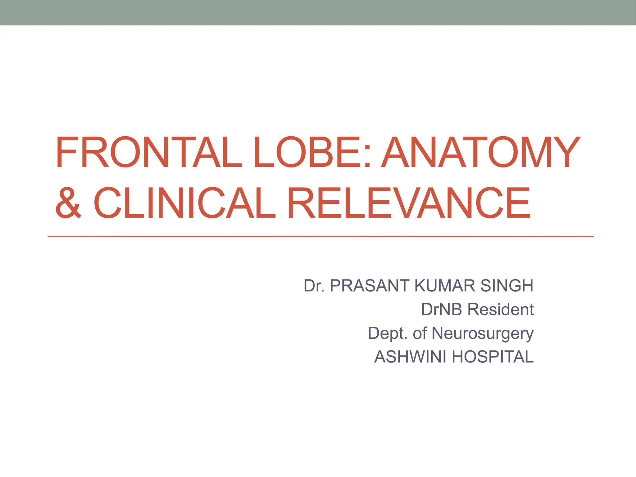 FRONTAL LOBE ANATOMY AND FUNCTION 1n.pptx