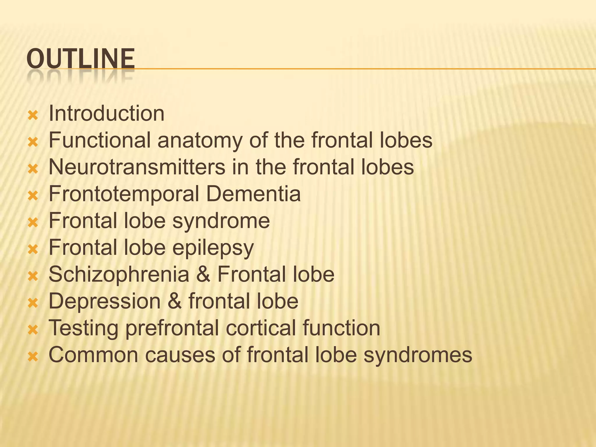 Frontal lobe syndromes | PPTX