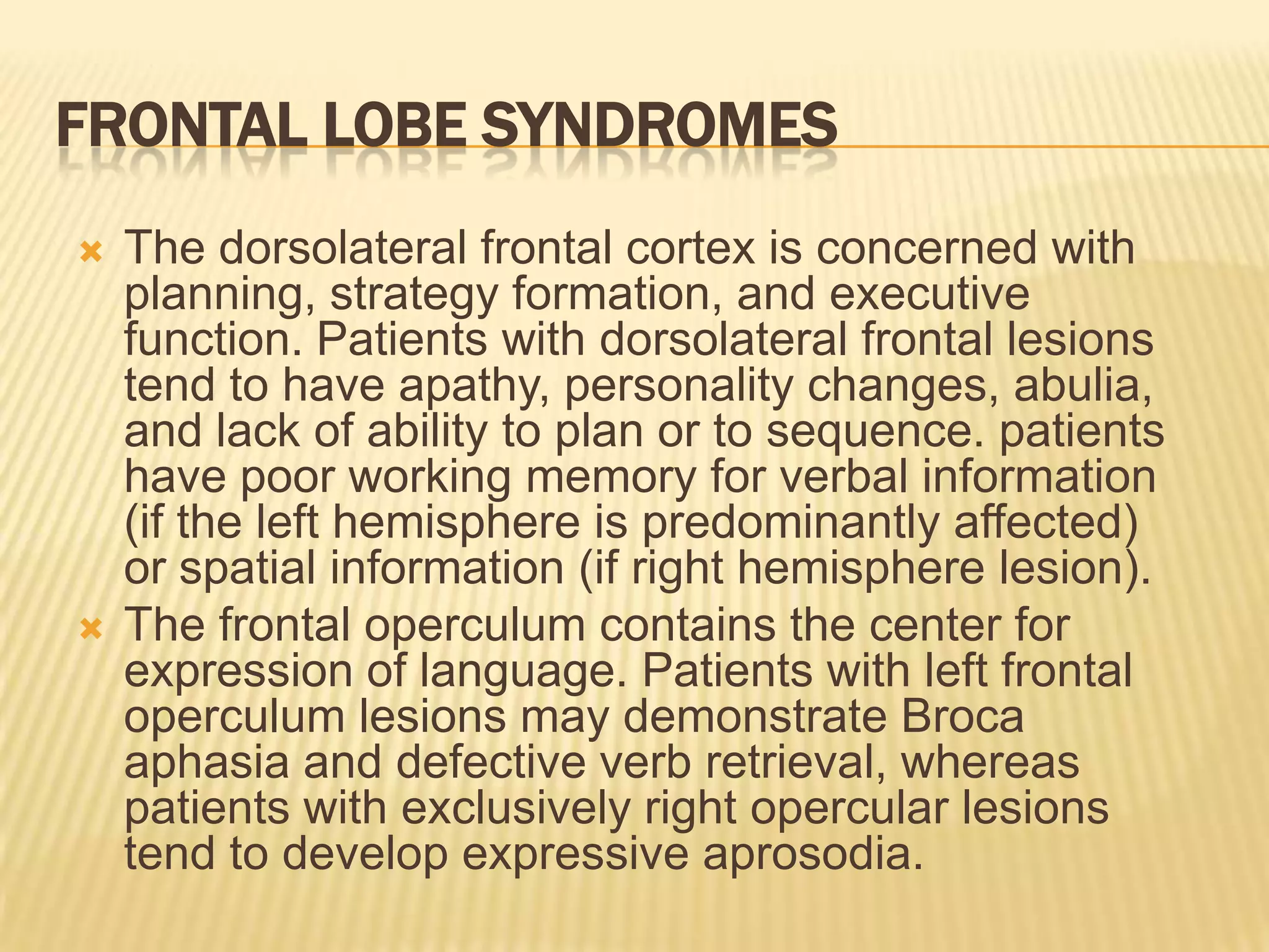 Frontal lobe syndromes | PPTX