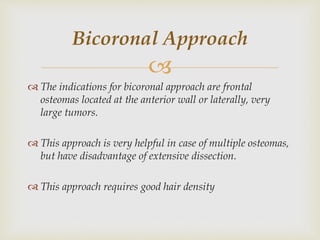 Frontal osteoma - HARSH AMIN | PPTX