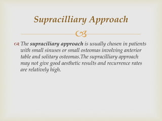 Frontal osteoma - HARSH AMIN | PPT