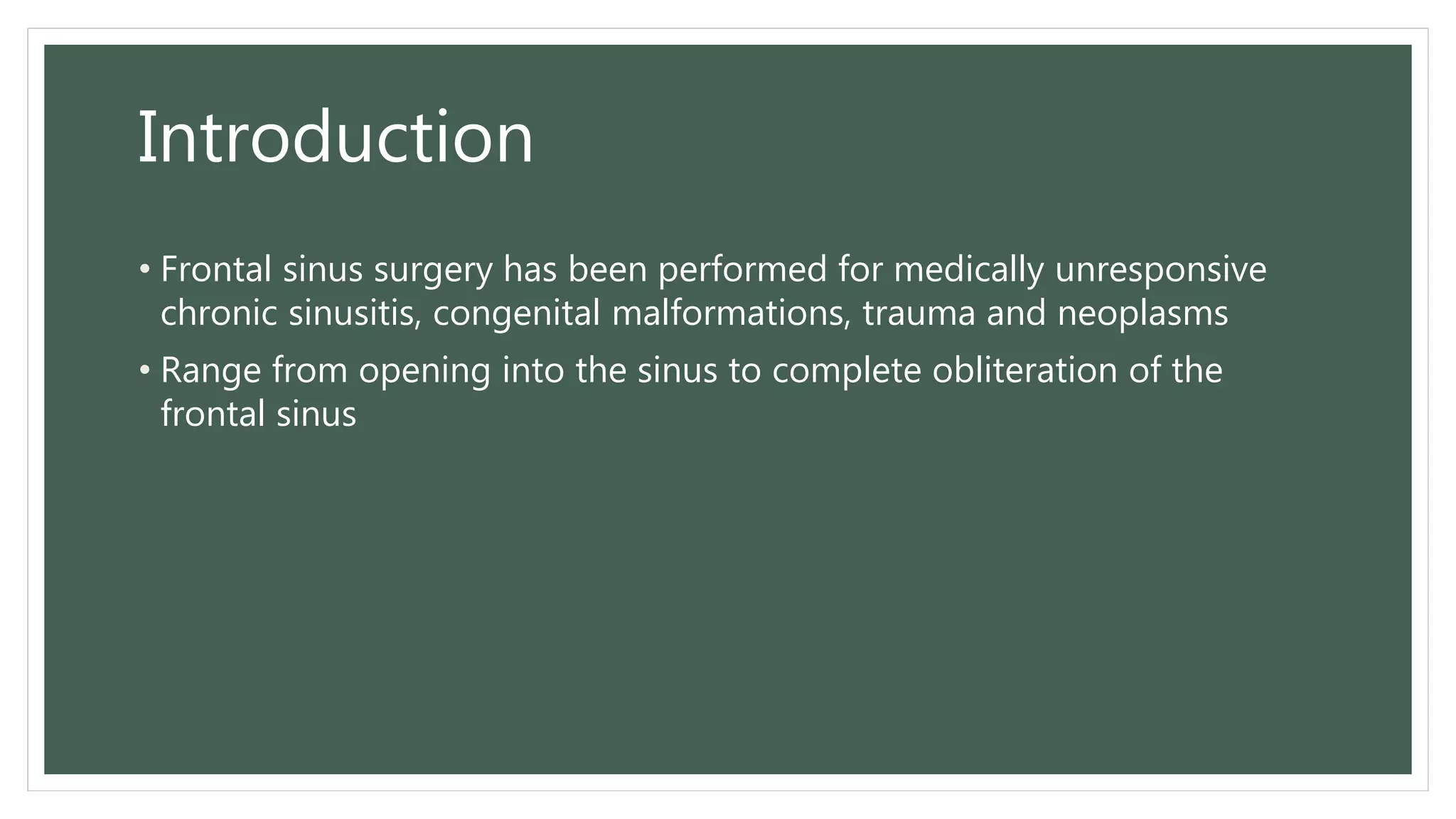 Frontal sinus surgeries | PPTX