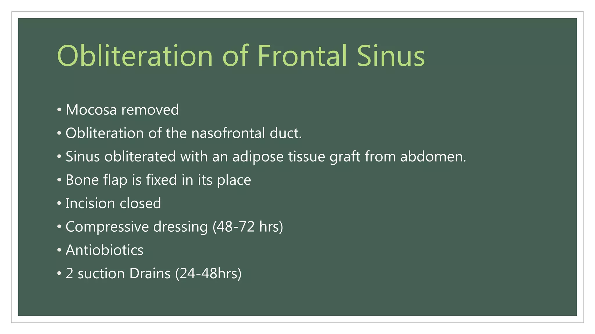 Frontal sinus surgeries | PPTX