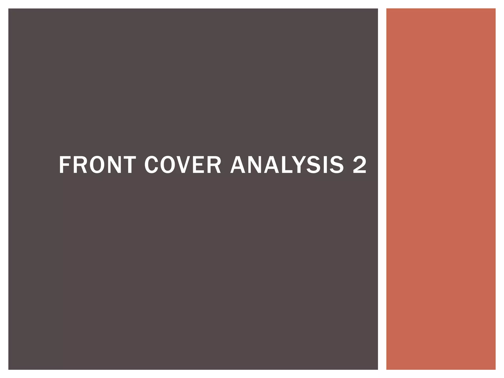 Front cover analysis 2 | PPTX