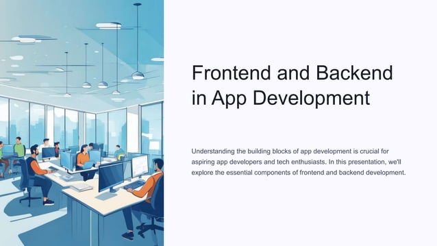 Frontend-and-Backend-in-App-Development.pptx | Web Development | Internet