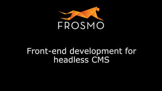 Front-end development for headless cms | PPT