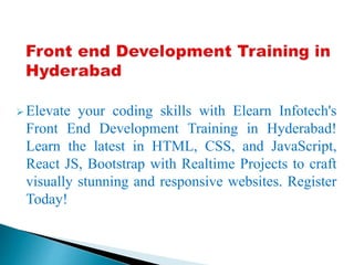 Front end Development Training in Hyderabad | PPTX