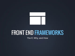 Front end frameworks | PPT