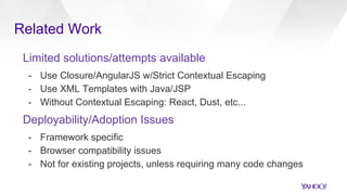 Frontend Security: Applying Contextual Escaping Automatically, or How to Stop XSS in Seconds | PPT