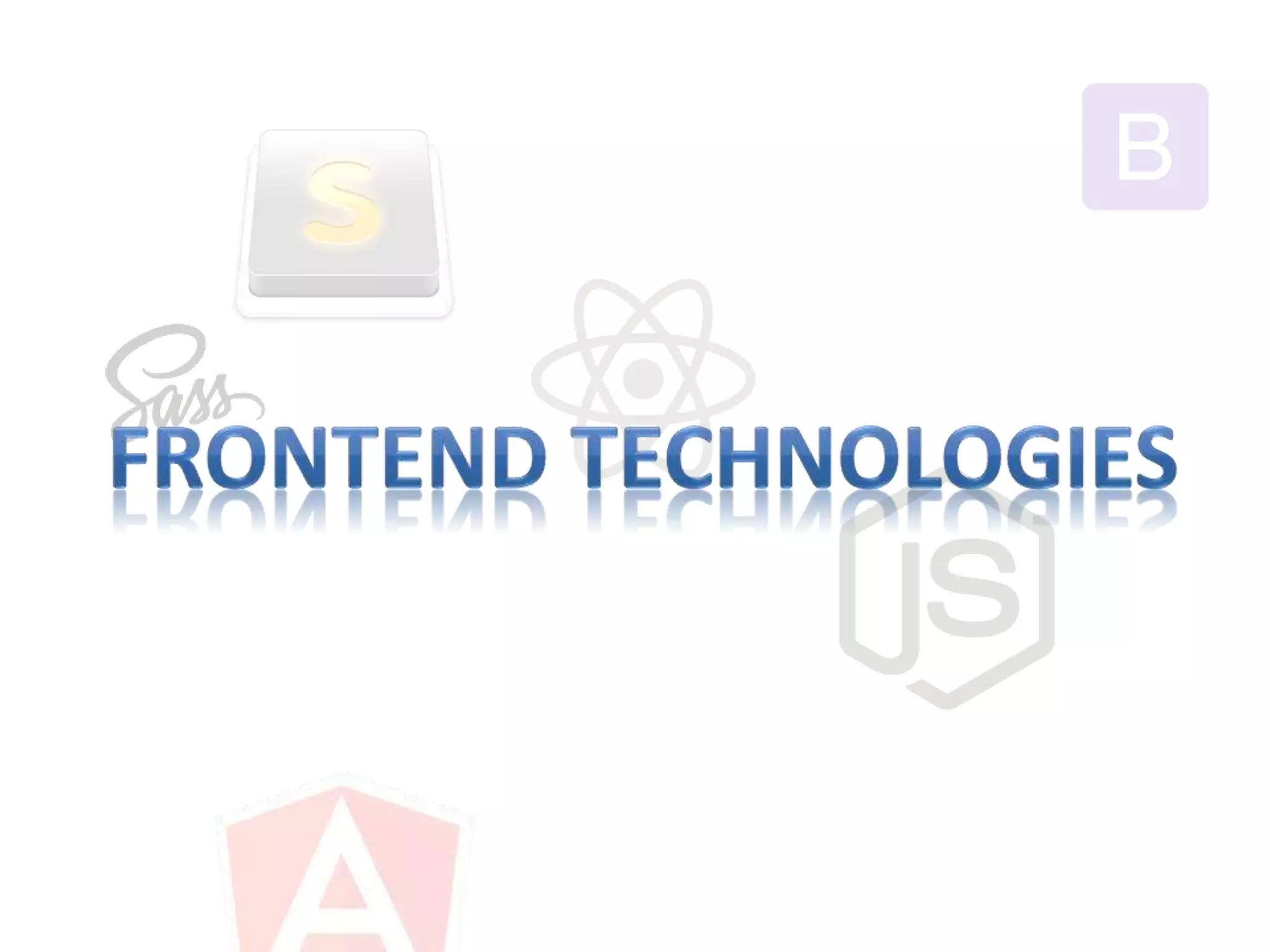 Frontend technologies | PPT