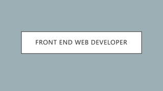 Front End web Developer.pptx