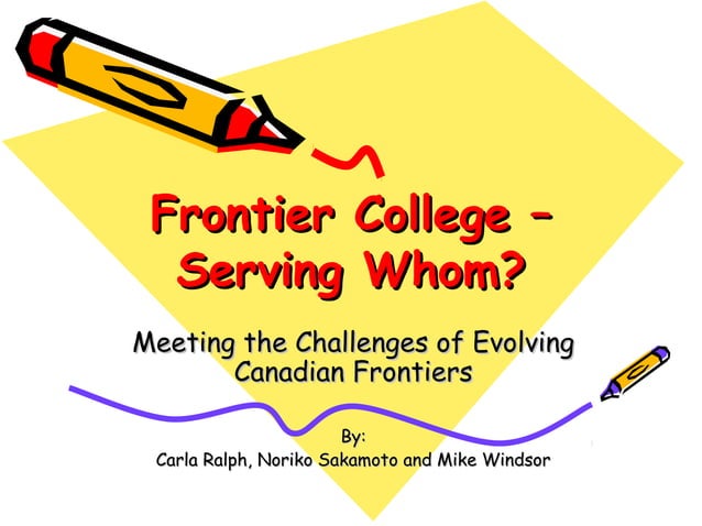 Frontier college presentation | PPT