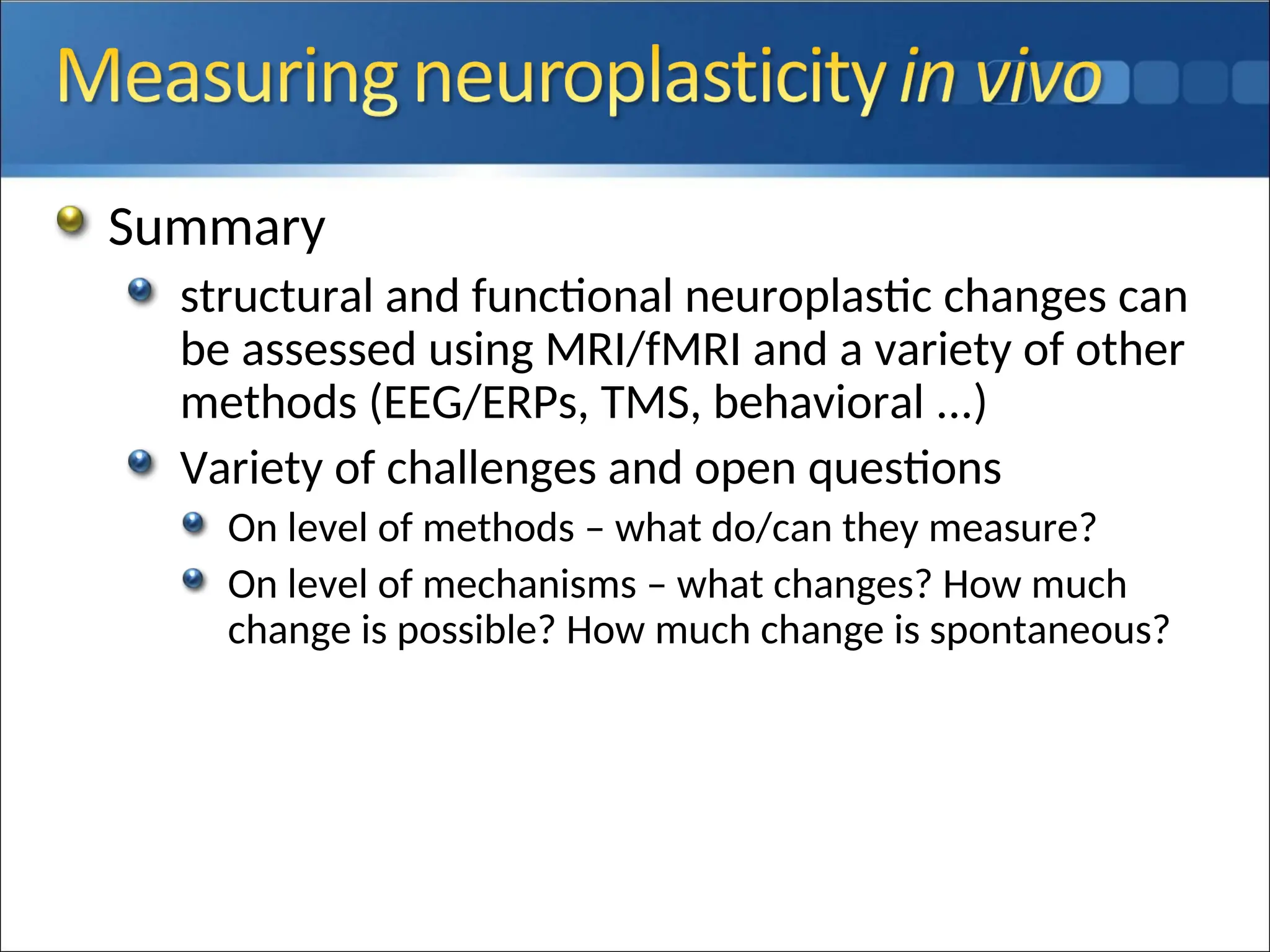 Frontiers_Measuring_plasticity_with_MRI_in_humans1.ppt