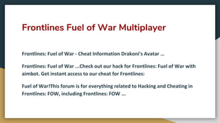 Frontlines fuel of war cheats | PPT