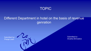 Departments of Hotel basis of Revenue Generation | PPTX
