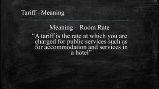 Front Office -Tariff Structure of Hotels | PPTX