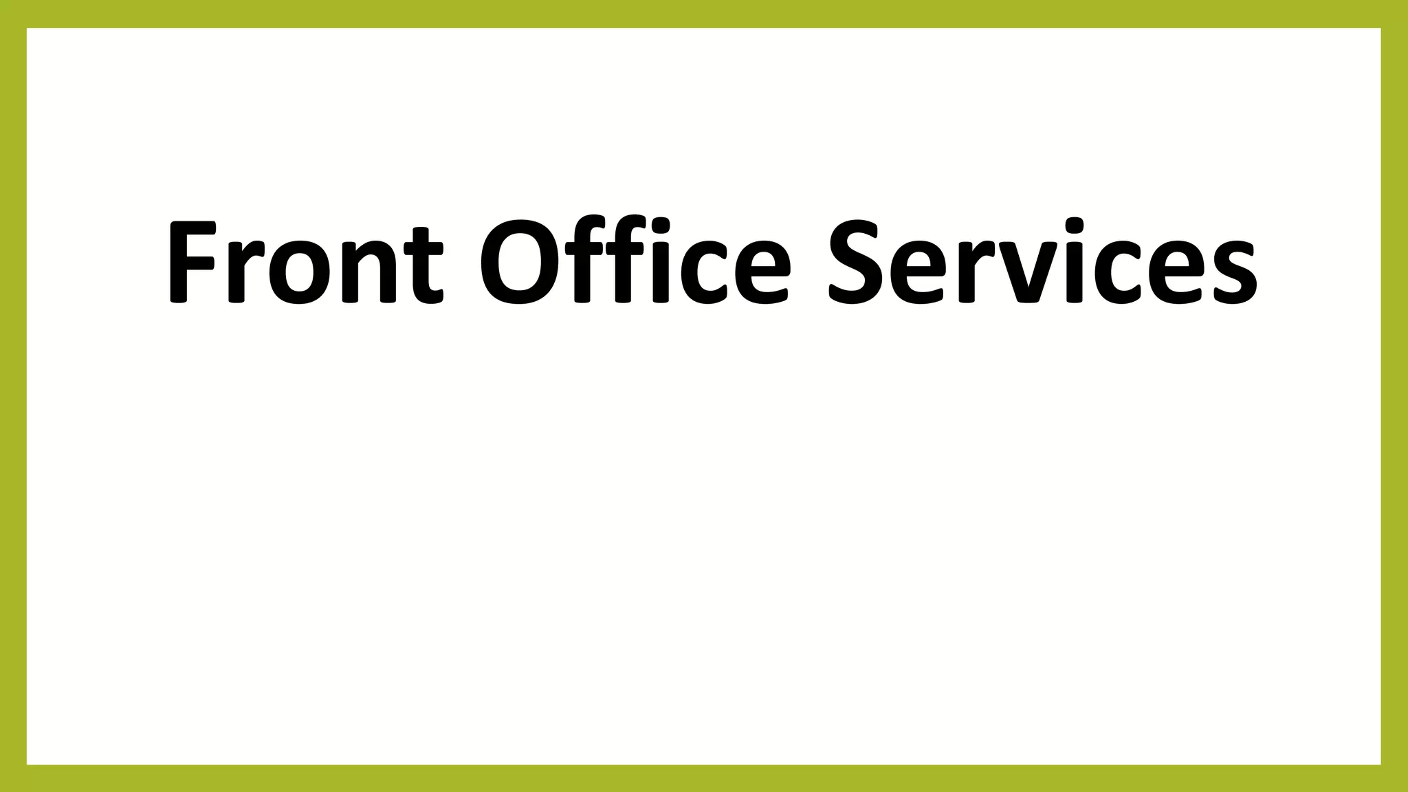 FRONT OFFICE SERVICES.pptx