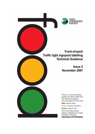 Front of Pack Traffic Light Signpost Labelling - Food Standards Agency ...