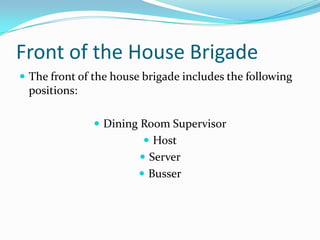Front of the House Brigade | PPTX