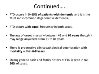 Frontotemporal dementia: Neural circuits, genetics and neuropathology ...