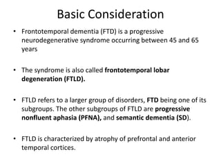 Frontotemporal dementia: Neural circuits, genetics and neuropathology ...