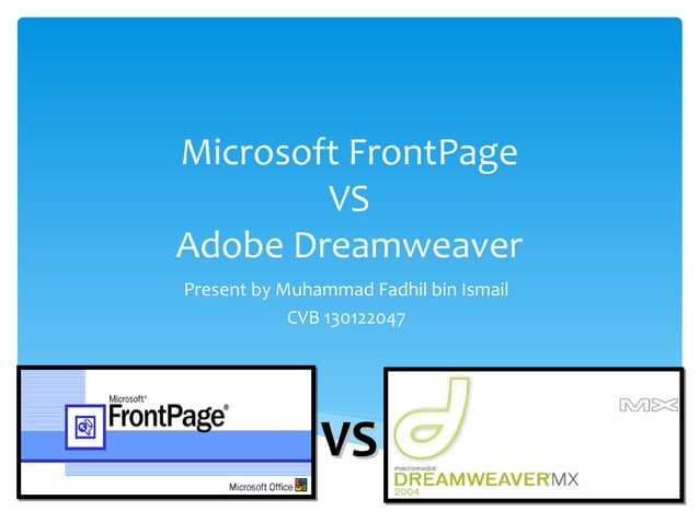 Frontpage vs dreamweaver | PPT